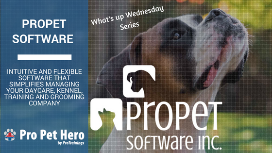 What's Up Wednesday - ProPet Software - Pro Pet Hero